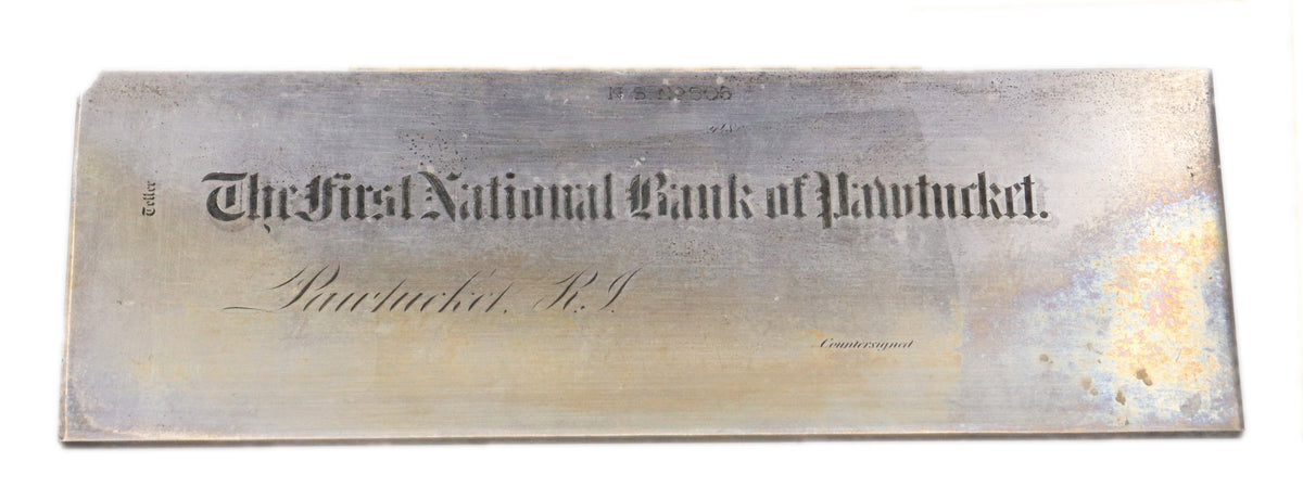 Bank Printing Plate - First National Bank of Pawtucket, RI - circa 186 ...